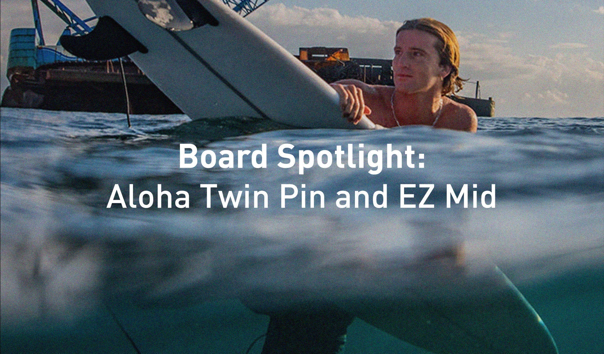 Board Spotlight: Aloha Twin Pin and EZ Mid – ManGo Surfing