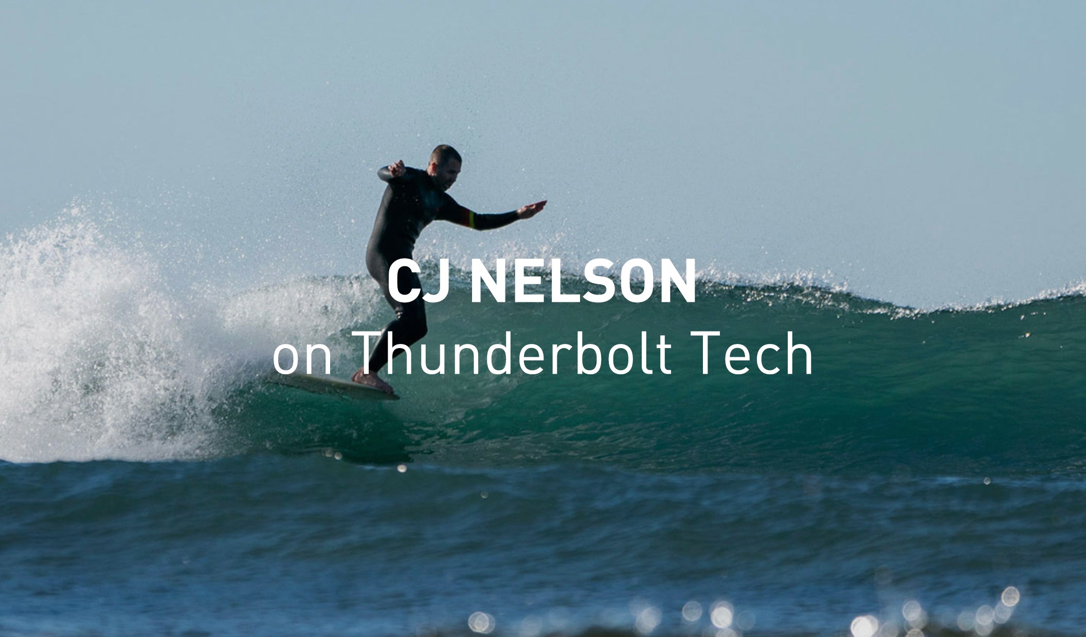 Thunderbolt Construction and Flex with CJ Nelson – ManGo Surfing